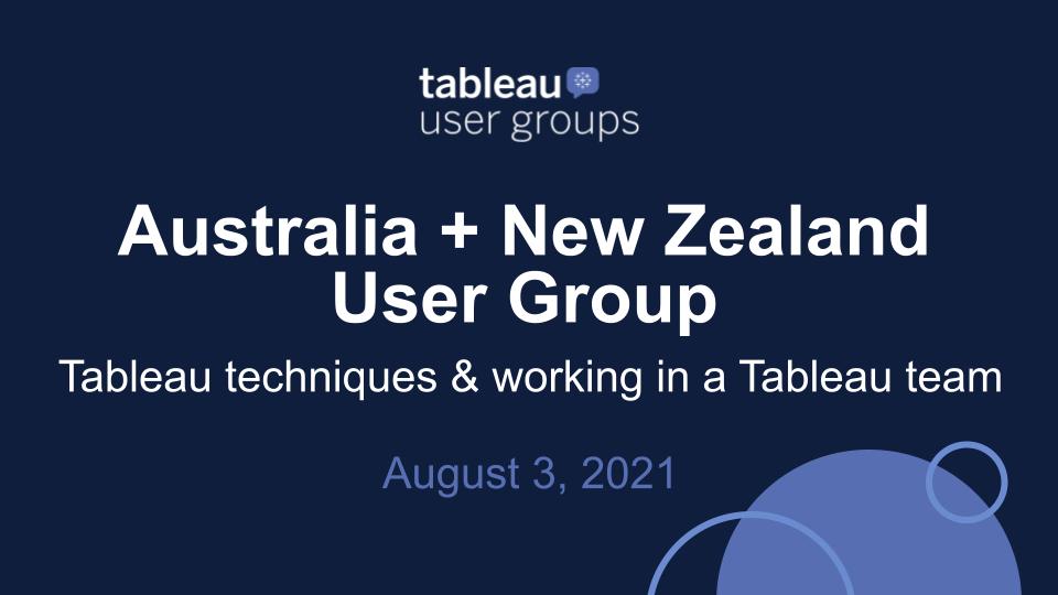 Tableau User Group Weekly: August 16 - August 20, 2021