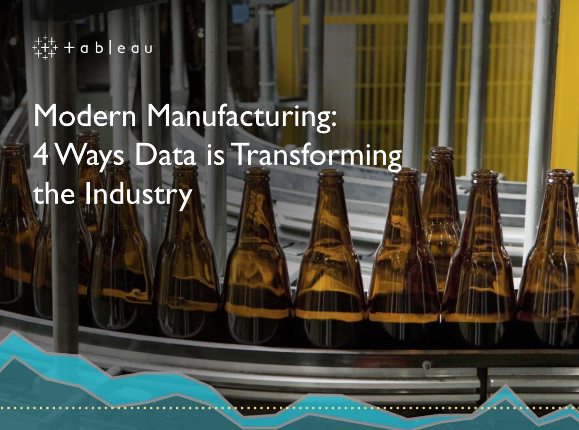 Effective Manufacturing Analytics With Tableau