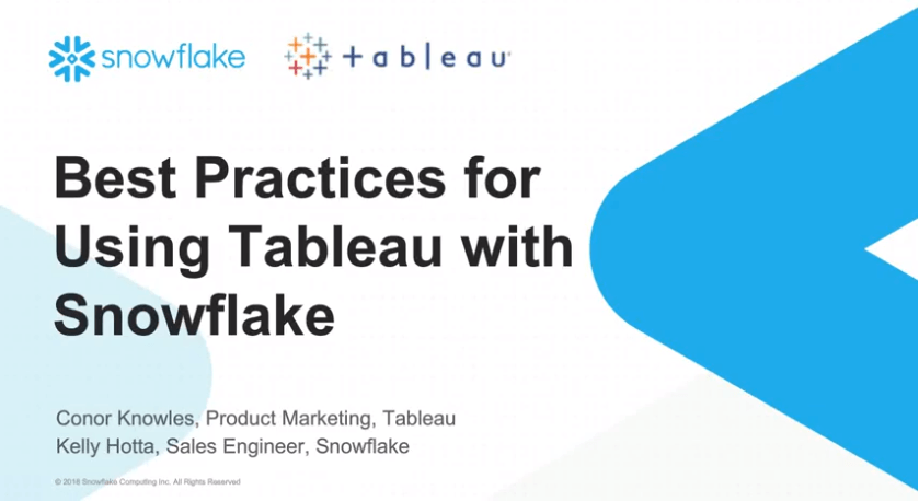 Snowflake and Tableau: Enhanced data storage and analysis Snowflake and Tableau: Enhanced data storage and analysis